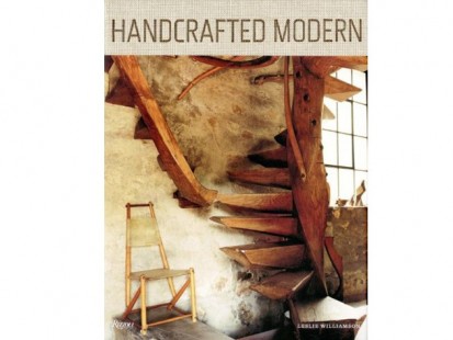 Handcrafted Modern: At Home With Mid-Century Designers by Leslie ...
